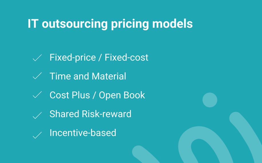 Pricing models in IT outsourcing - which one is the right for you?